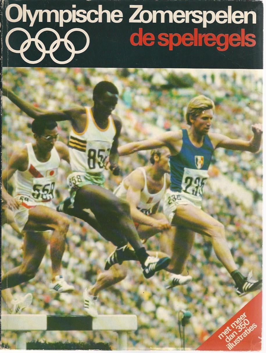 Olympische Zomerspelen Van elke sport worden alle mogelijke facetten ... Olympische Zomerspelen Van elke sport worden alle mogelijke facetten ...