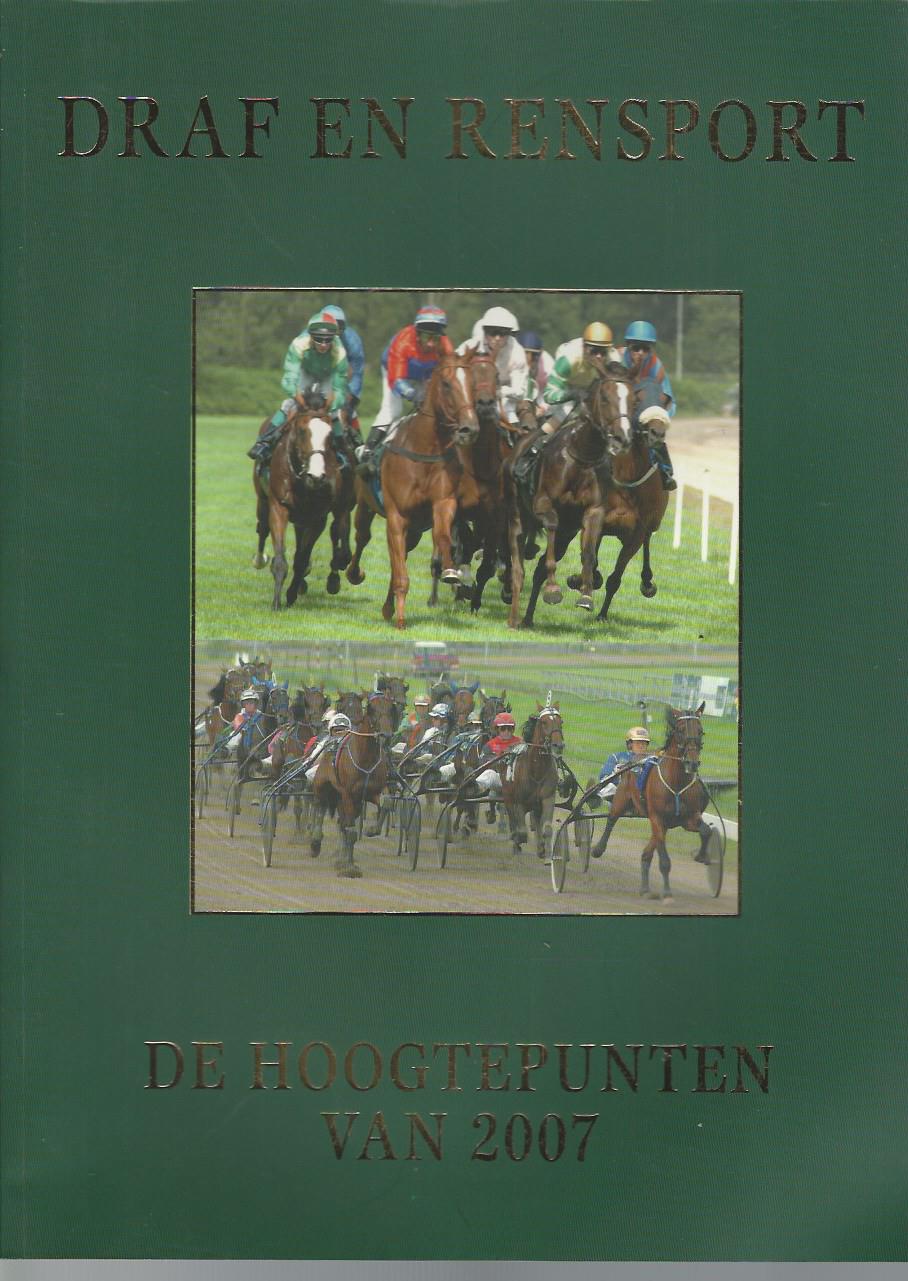 Draf en rensport - de hoogtepunten van 2007 sportboek Draf en rensport - de hoogtepunten van 2007 sportboek