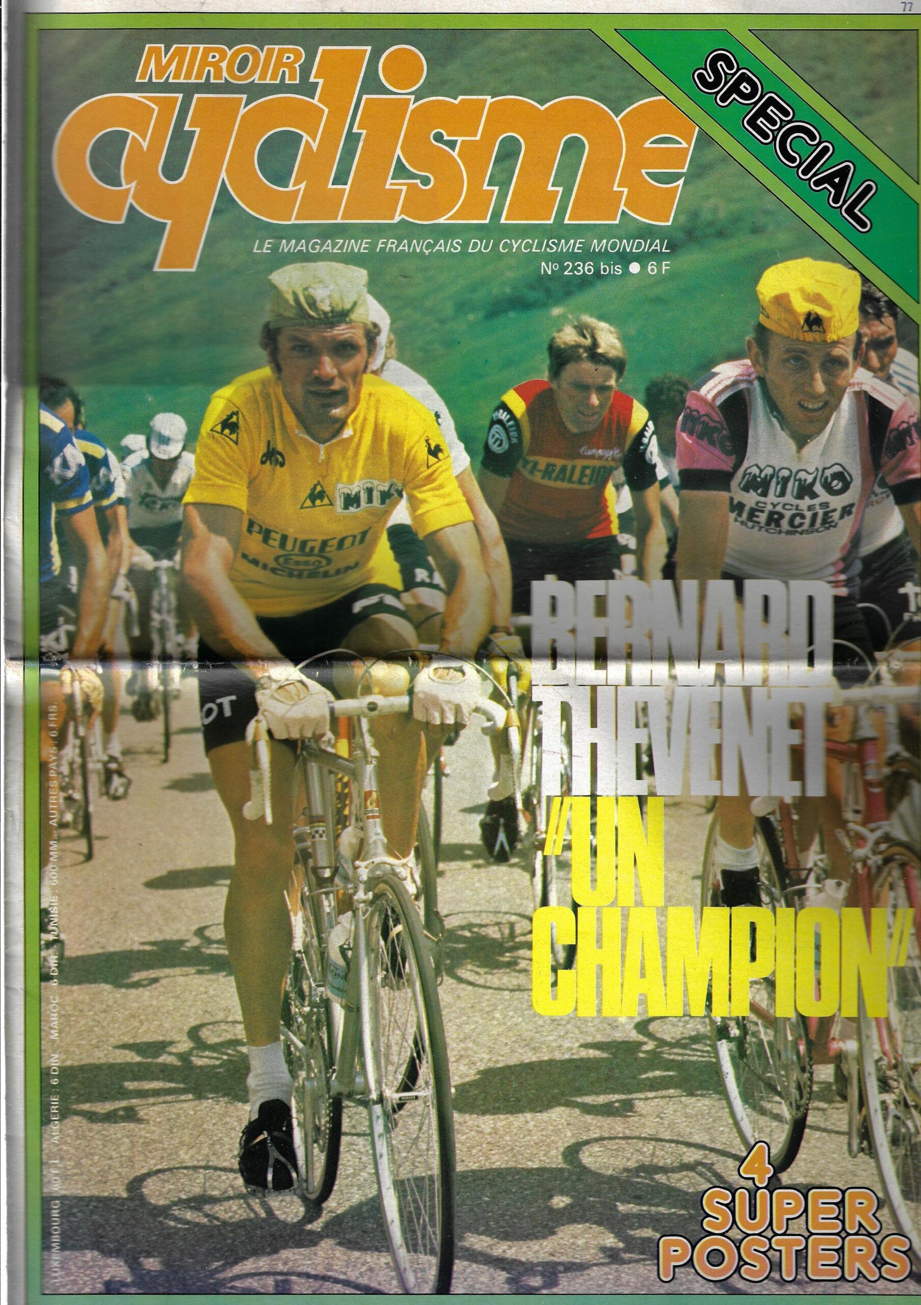 Miroir Cyclisme Special Le magazine Français du cyclisme mondial no 236 Miroir Cyclisme Special Le magazine Français du cyclisme mondial no 236